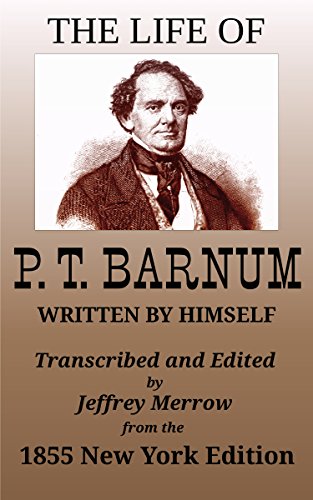 Book Review: The Life of P.T. Barnum, written by himself – This Price ...
